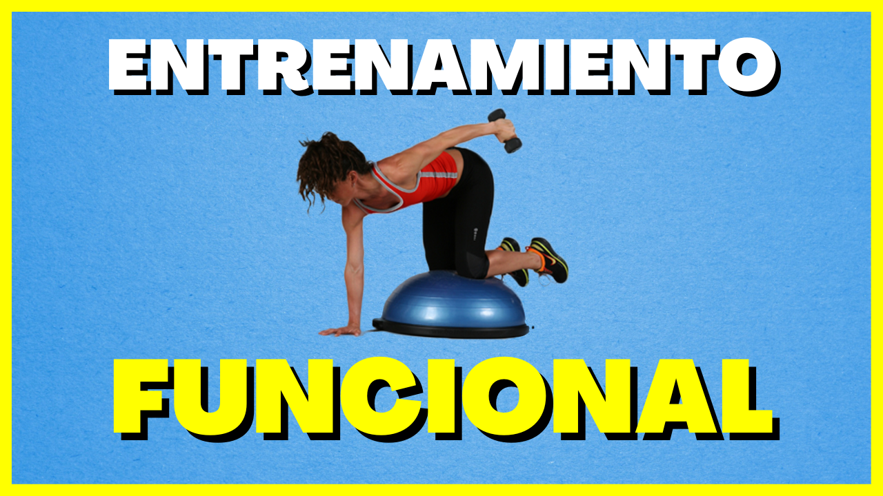Entrenamiento Funcional (el de verdad)