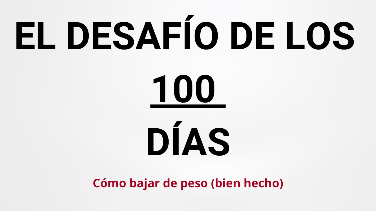 El desafío de los 100 días